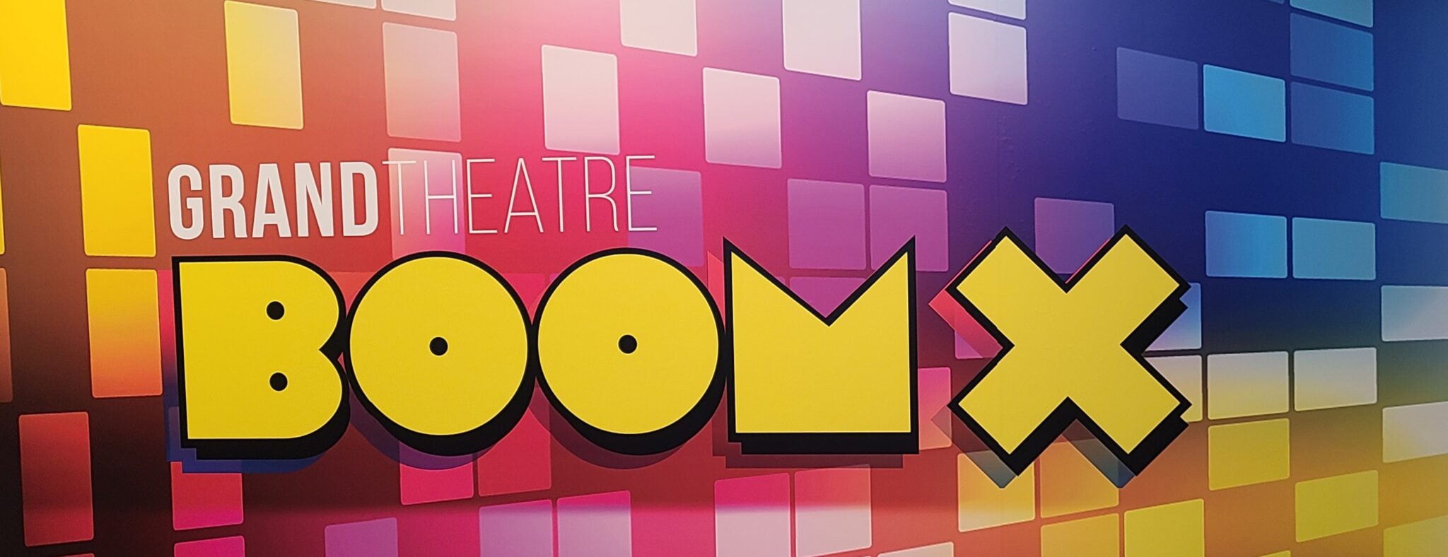 Travel 25 years via BOOM X at The Grand Theatre - You'll love the ride ...