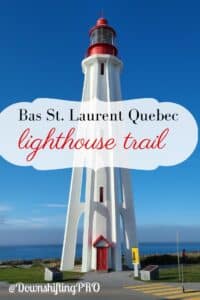 Quebec by the Sea - The Lighthouse Trail in Quebec Maritime - Detailed ...